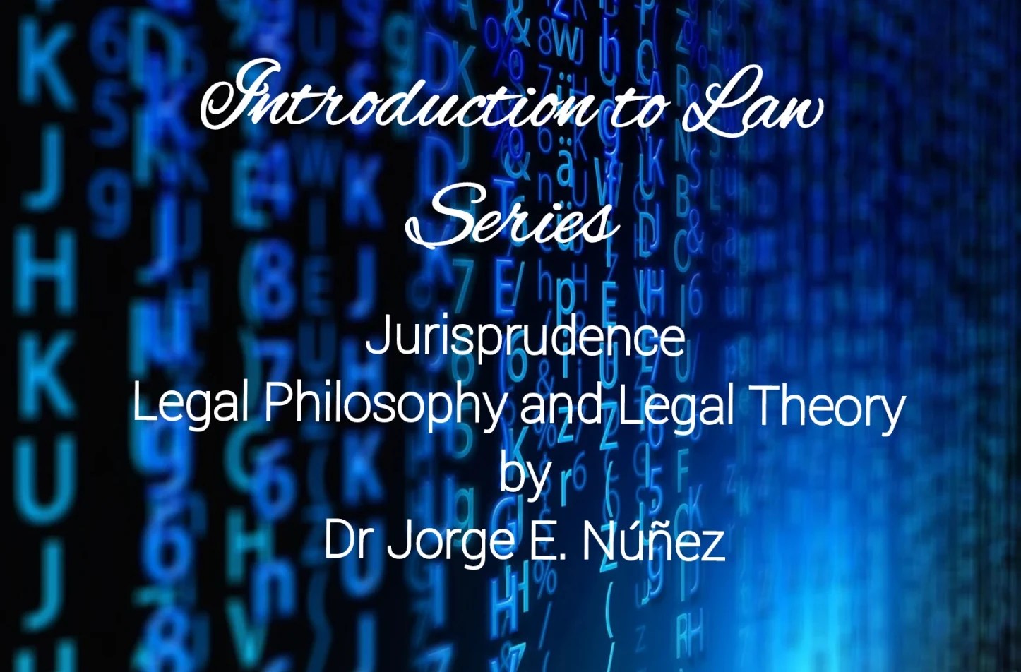 Introduction to Law Series: Dworkin – Dr Jorge's World